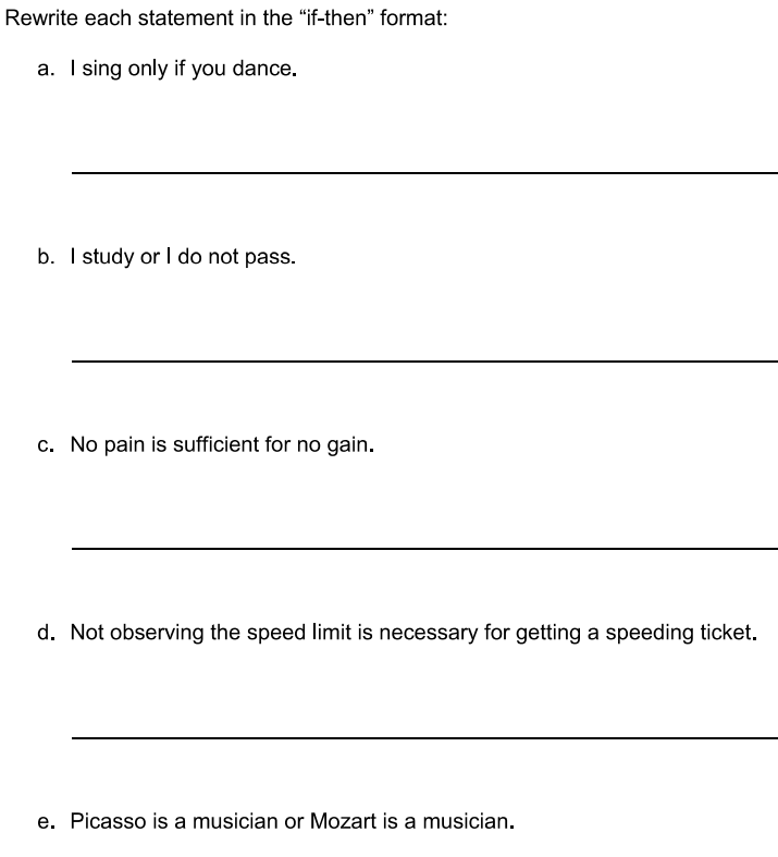 Solved Rewrite each statement in the "if-then” format: a. I | Chegg.com