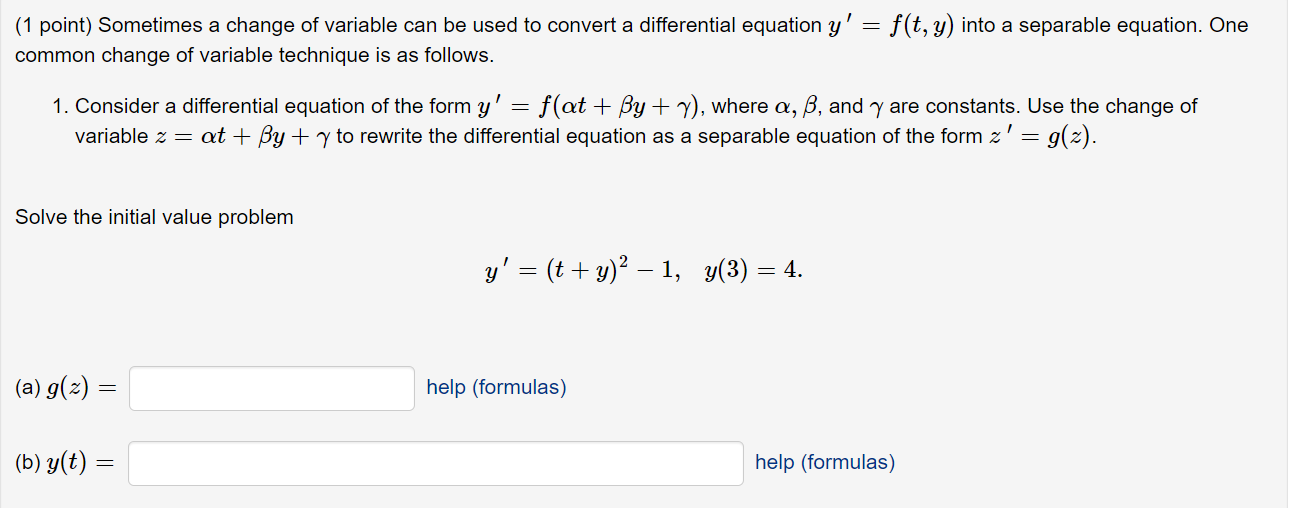 Solved (1 point) Sometimes a change of variable can be used | Chegg.com