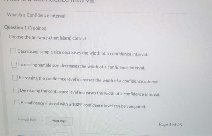 Solved What is a Confidence Interval Question 1 (3 points) | Chegg.com