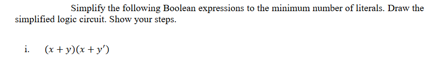 Solved Simplify the following Boolean expressions to the | Chegg.com