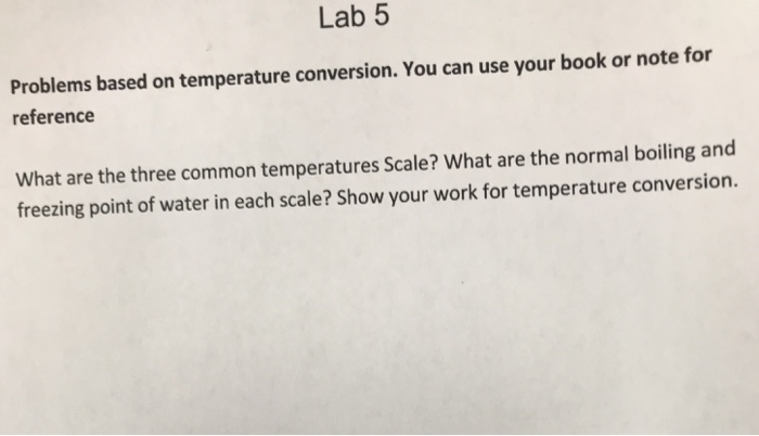 Solved Lab 5 Problems based on temperature conversion. You | Chegg.com