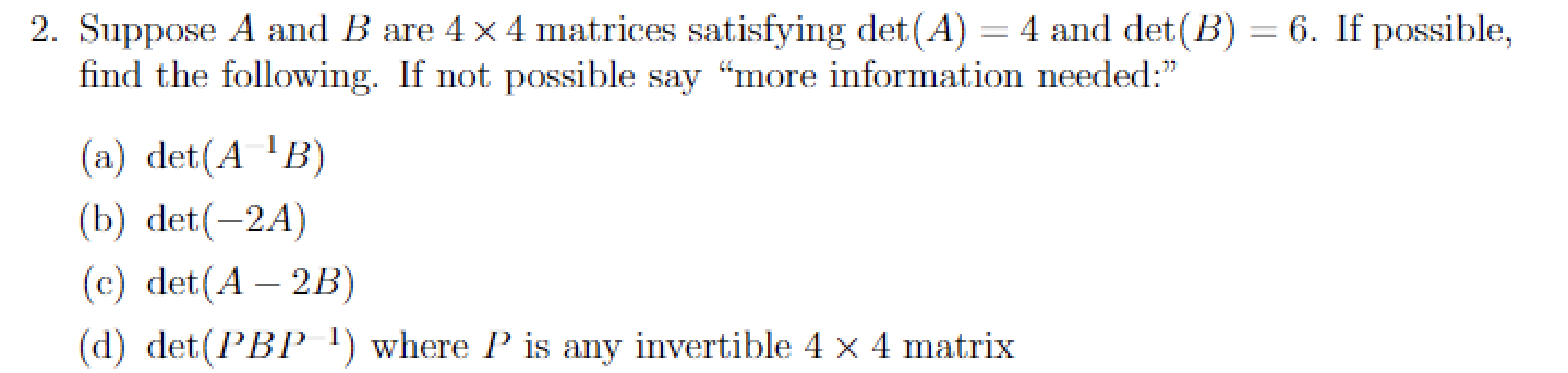 Solved 2. Suppose A and B are 4×4 matrices satisfying | Chegg.com