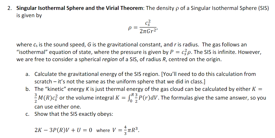 Solved Singular Isothermal Sphere And The Virial Theorem