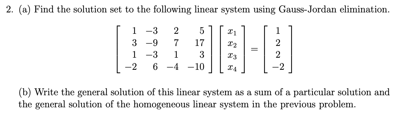 Solved 2. (a) Find the solution set to the following linear | Chegg.com