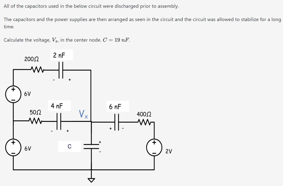 Solved All of the capacitors used in the below circuit were | Chegg.com