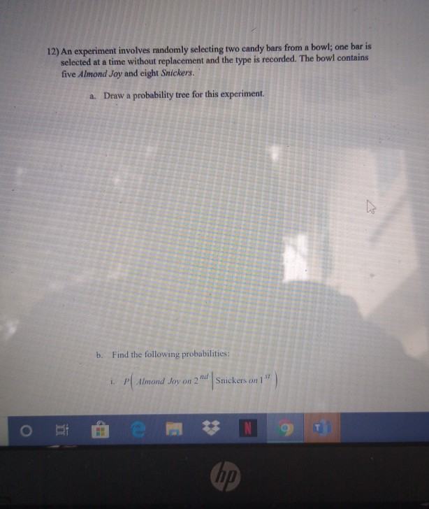 Solved 12) An experiment involves randomly selecting two | Chegg.com