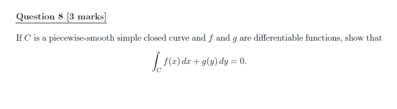 Solved If C Is A Piecewise Smooth Simple Closed Curve And F