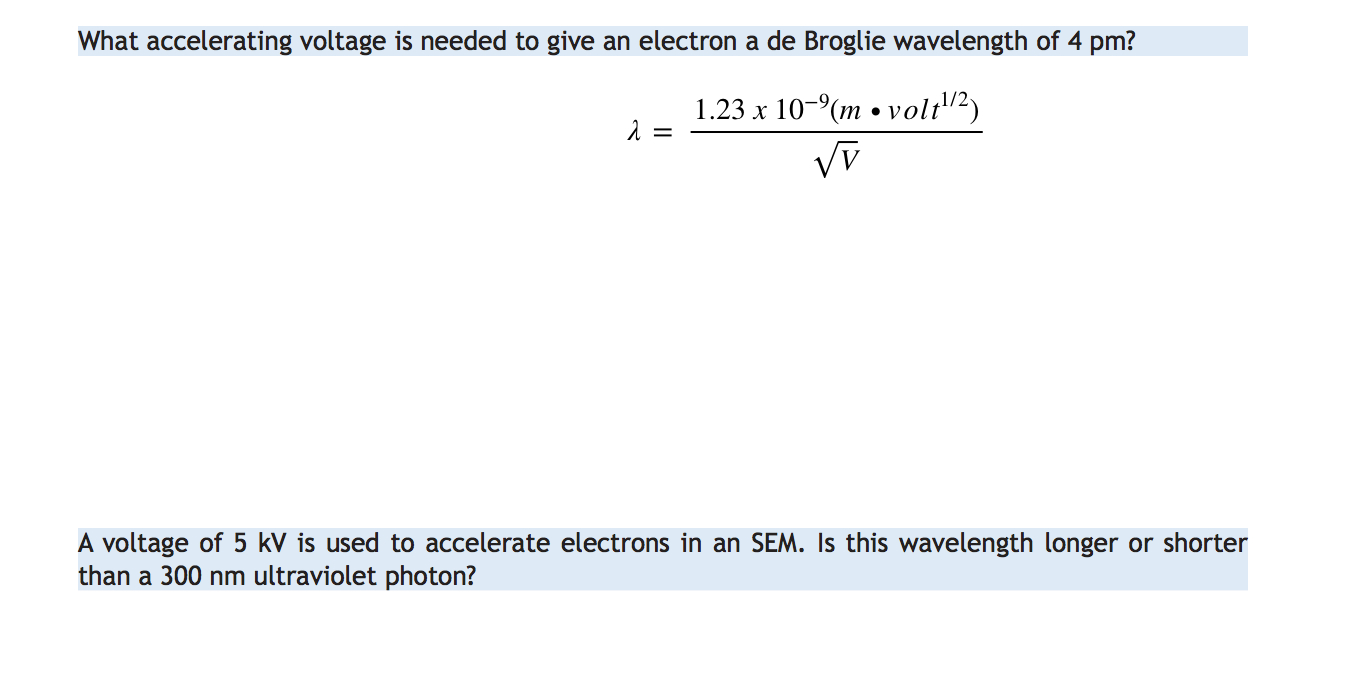 Solved What accelerating voltage is needed to give an | Chegg.com