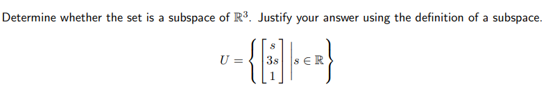 Solved Determine whether the set is a subspace of R3. | Chegg.com