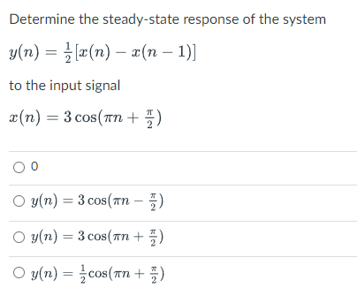 Solved Determine the steady-state response of the system | Chegg.com