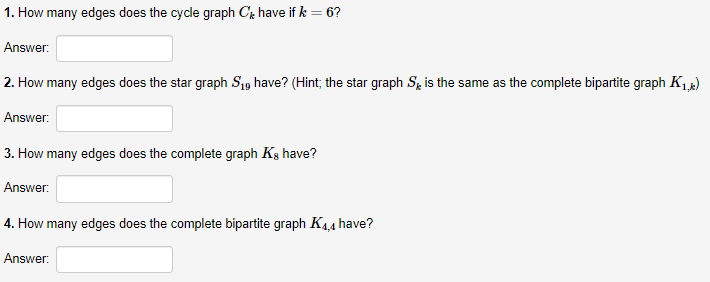 Solved 1. How many edges does the cycle graph Ck have if k=6 | Chegg.com