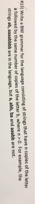 Solved #13) write a BNF grammar for the language consisting | Chegg.com