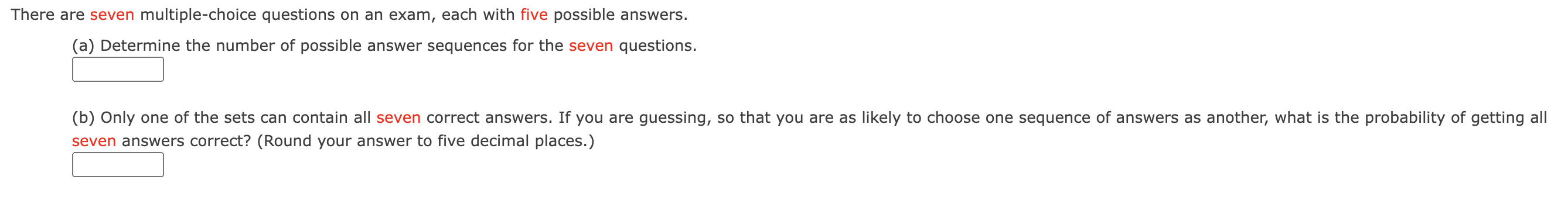 Solved There are seven multiple-choice questions on an exam, | Chegg.com