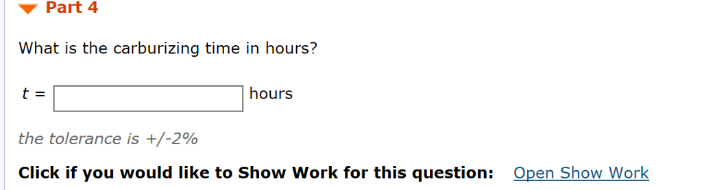 Solved Determine the carburizing time necessary to achieve a | Chegg.com