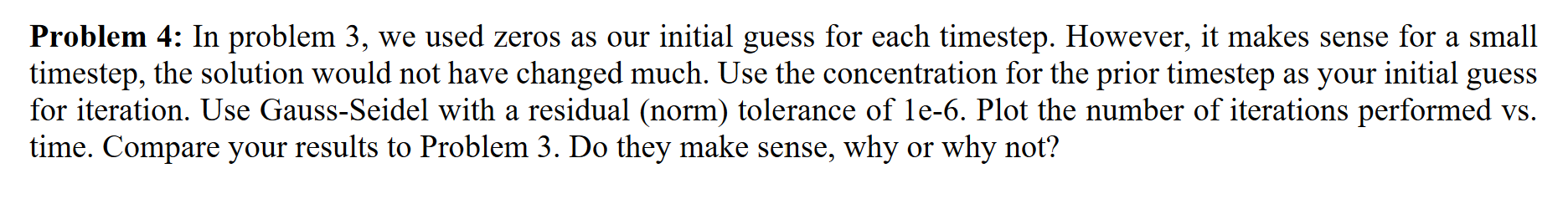Solved ac at Problem 3: Solve the diffusion equation | Chegg.com