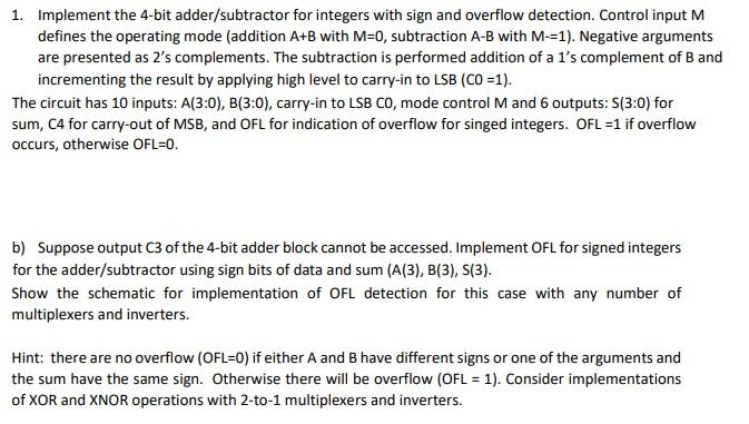 Solved 1. Implement the 4-bit adder/subtractor for integers | Chegg.com