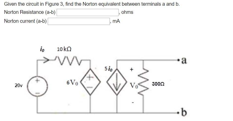 Solved Given the circuit in Figure 3, find the Norton | Chegg.com