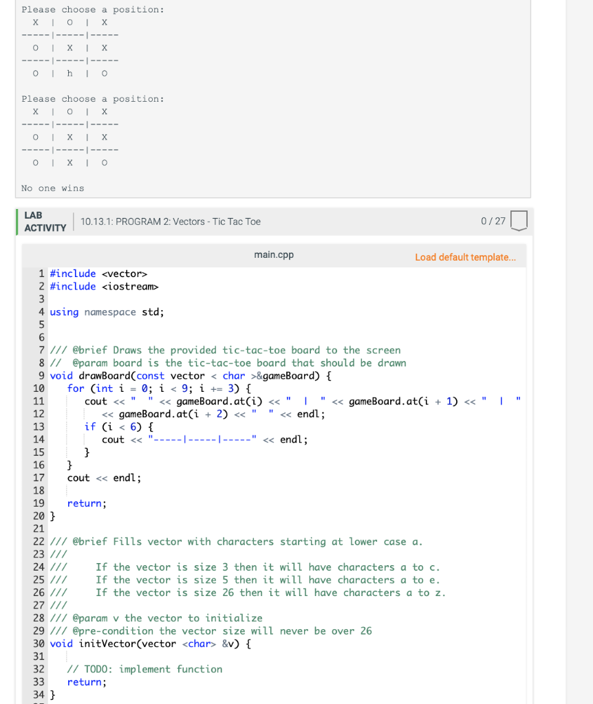 Solved Implement a tic-tac-toe game Currently, if the | Chegg.com