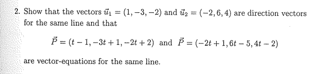 Solved Show that the vectors vec(u)1=(1,-3,-2) ﻿and | Chegg.com