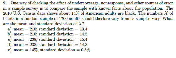 Solved 9. One way of checking the effect of undercoverage, | Chegg.com