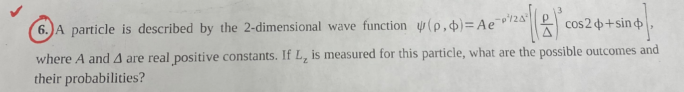Solved A particle is ﻿described by ﻿the 2-dimensional wave | Chegg.com
