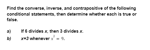 Solved Find the converse, inverse, and contrapositive of the | Chegg.com