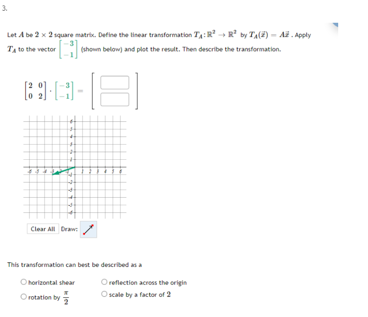 Solved 3. 1 Let A be 2 x 2 square matrix. Define the linear | Chegg.com