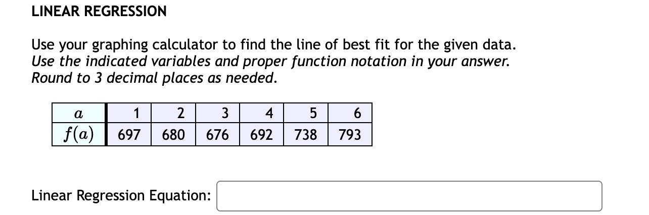 Solved LINEAR REGRESSION Use your graphing calculator to | Chegg.com