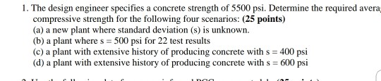 Solved 1. The design engineer specifies a concrete strength | Chegg.com