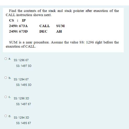 Solved Find the contents of the stack and stack pointer | Chegg.com