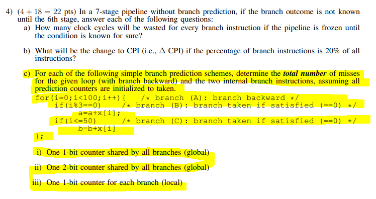 Solved ( 4+18=22 pts) In a 7 -stage pipeline without branch | Chegg.com