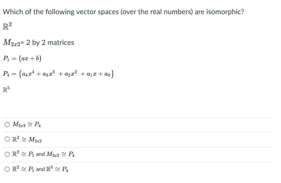 Solved Which of the following vector spaces (over the real | Chegg.com