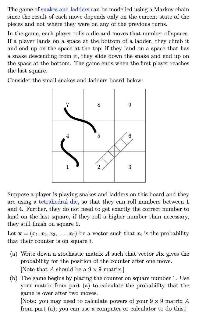 Solved The game of snakes and ladders can be modelled using | Chegg.com