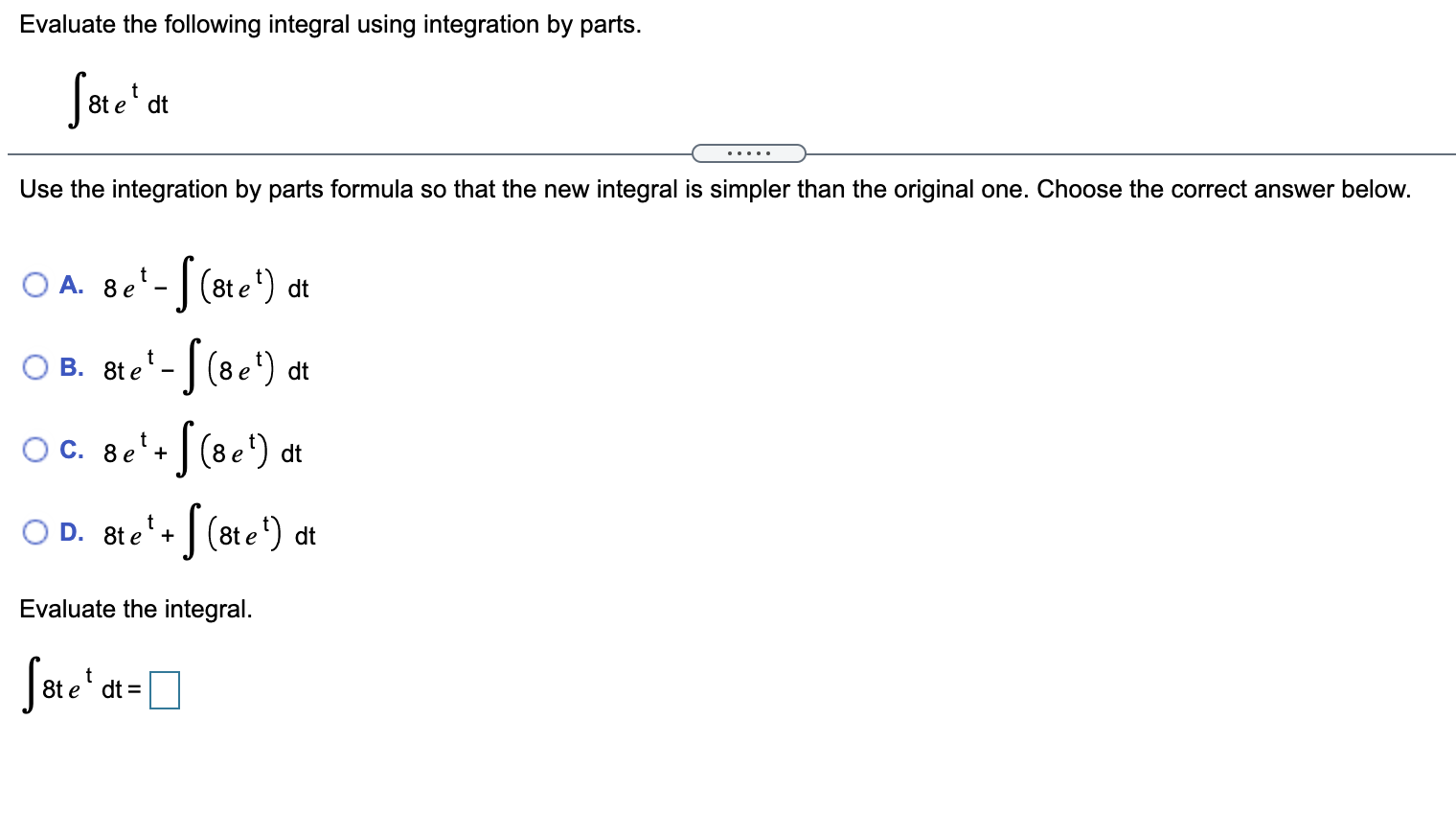 Solved Evaluate the following integral using integration by | Chegg.com Solved Evaluate the following integral using integration by | Chegg.com