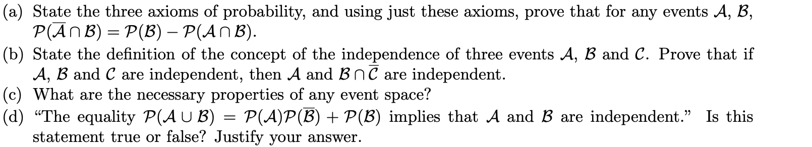 Solved = (a) State the three axioms of probability, and | Chegg.com