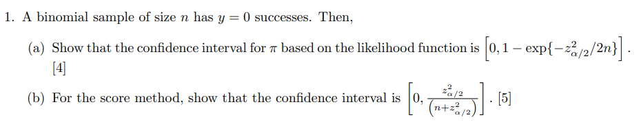 Solved 1. A binomial sample of size n has y = 0 successes. | Chegg.com
