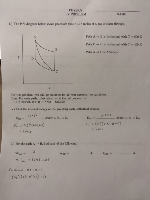 Solved PHYSICS PV PROBLEM NAME 1.) The P-V diagram below | Chegg.com
