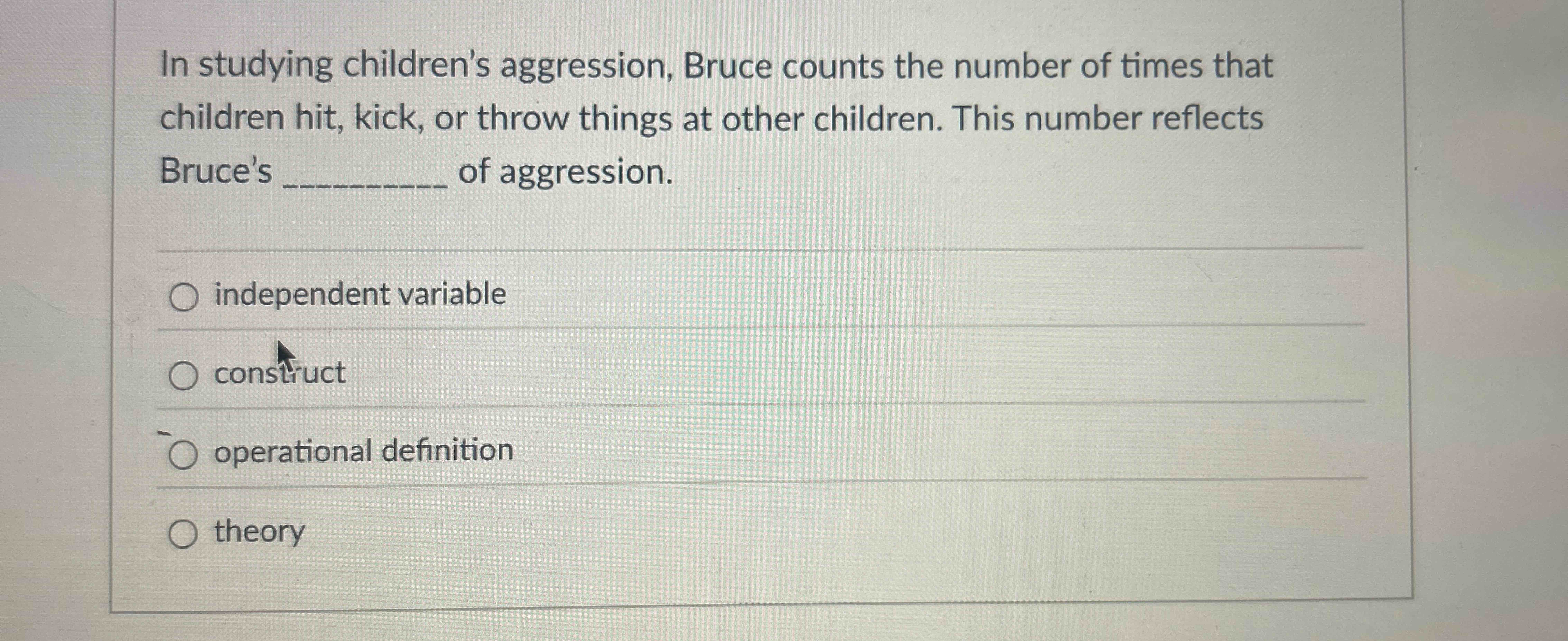 Solved In studying children's aggression, Bruce counts the | Chegg.com