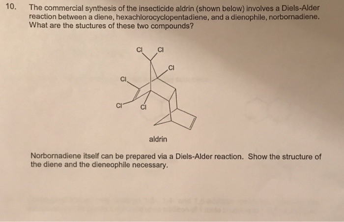 Solved 10. The commercial synthesis of the insecticide | Chegg.com