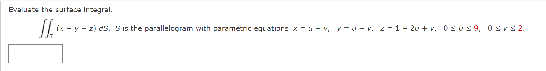 Solved Evaluate the surface integral. Sle (x + y + z) ds, S | Chegg.com