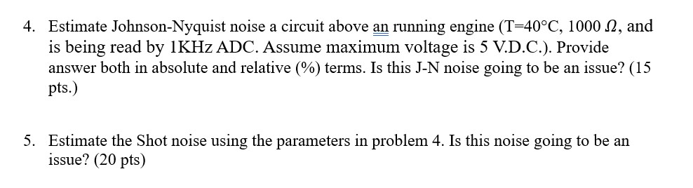 Solved 4. Estimate Johnson-Nyquist noise a circuit above an | Chegg.com