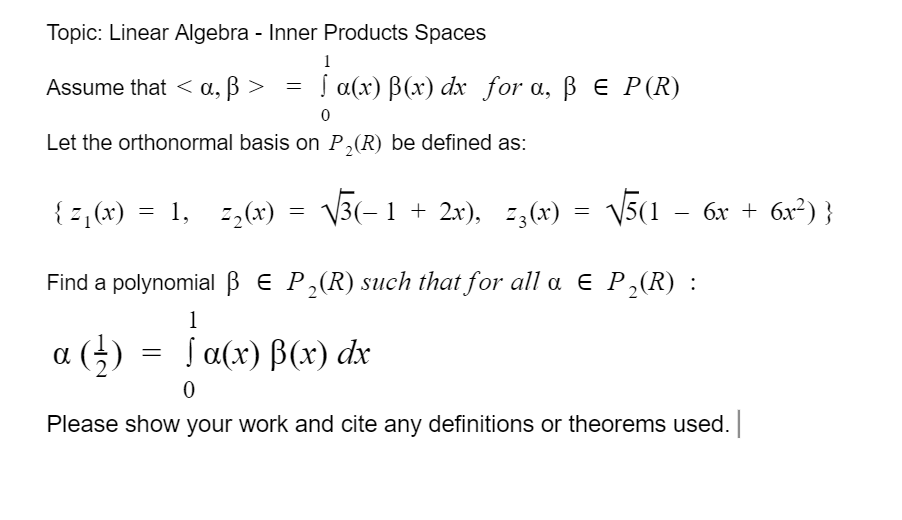 Solved Topic: Linear Algebra - Inner Products Spaces Assume | Chegg.com