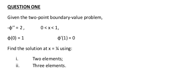 Solved QUESTION ONE Given the two-point boundary-value | Chegg.com