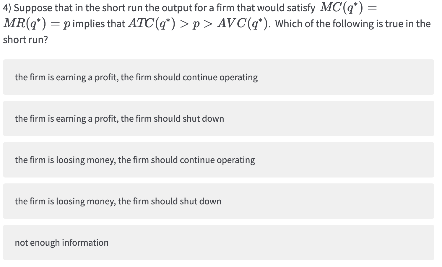 Solved 4) Suppose that in the short run the output for a | Chegg.com