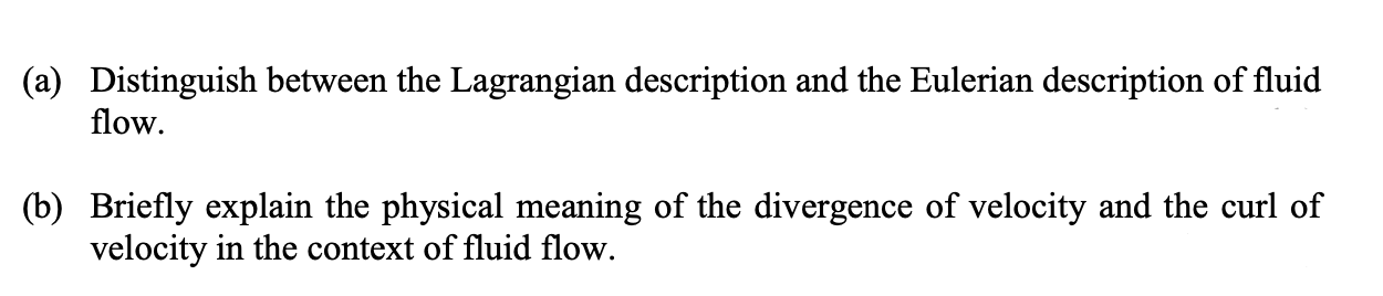 Solved (a) Distinguish between the Lagrangian description | Chegg.com
