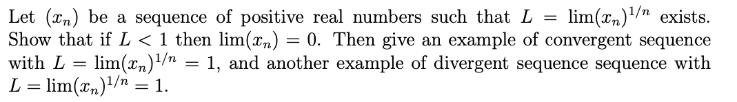 Solved Let (xn) be a sequence of positive real numbers such | Chegg.com