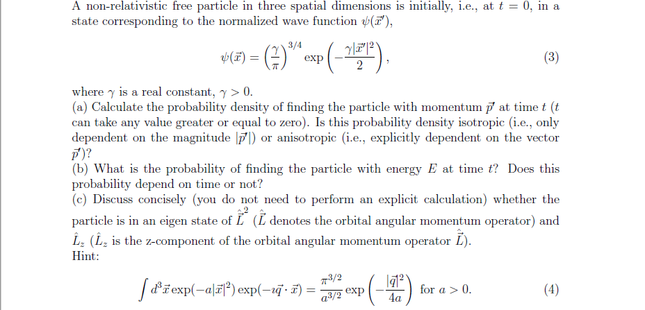 Solved A non-relativistic free particle in three spatial | Chegg.com