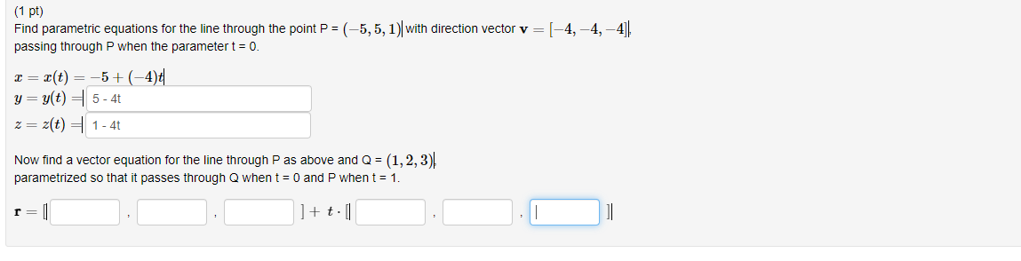 Solved (1 pt) Find parametric equations for the line through | Chegg.com Solved (1 pt) Find parametric equations for the line through | Chegg.com