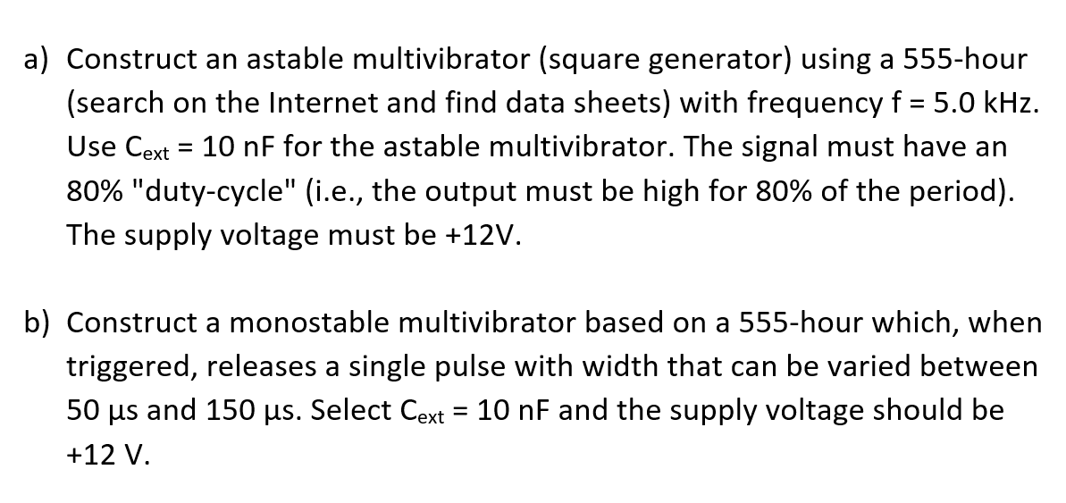 Solved = a) Construct an astable multivibrator (square | Chegg.com