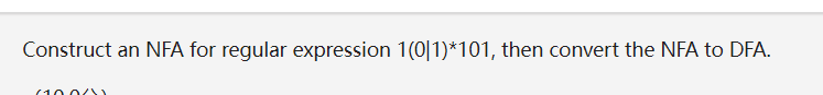 Solved Construct an NFA for regular expression 1(0∣1)⋆101, | Chegg.com